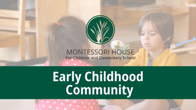 Montessori Early Childhood Education 🥇 PreSchool Alternative